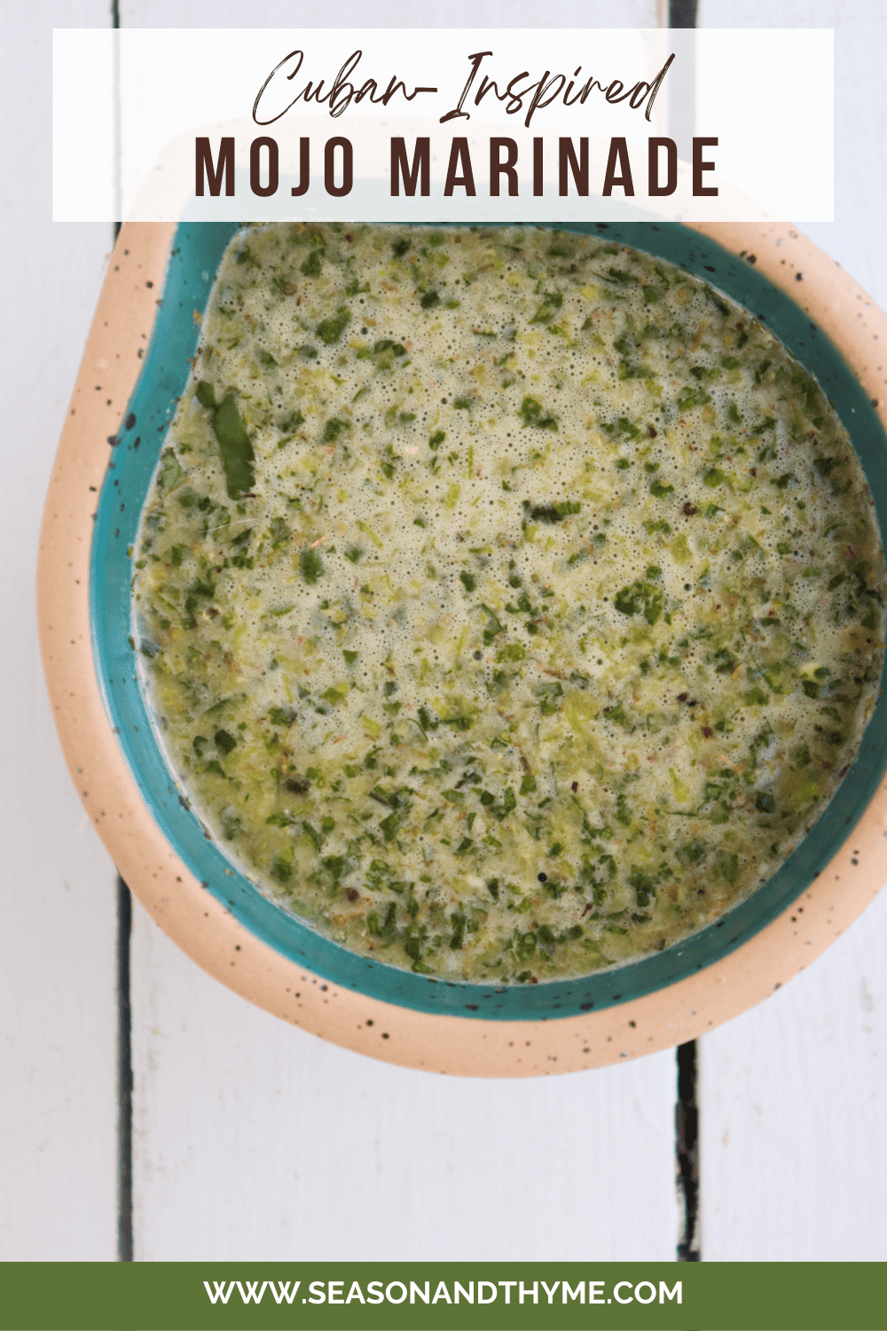 Homemade Mojo Marinade - Season & Thyme